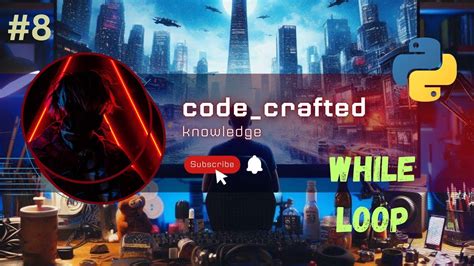 Python While Loops Demystified Your Key To Efficient Coding Coding