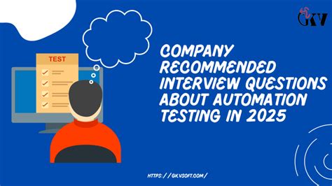 Company Recommended Interview Questions About Automation Testing