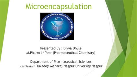 Advantages Disadvantages And Method Of Microencapsulationpptx