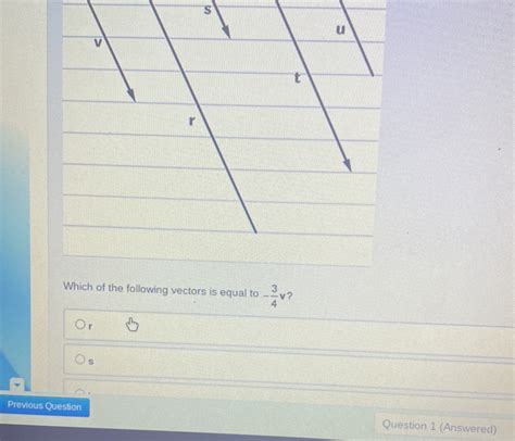 S Which Of The Following Vectors Is Equal To 3 4 V R S Previous