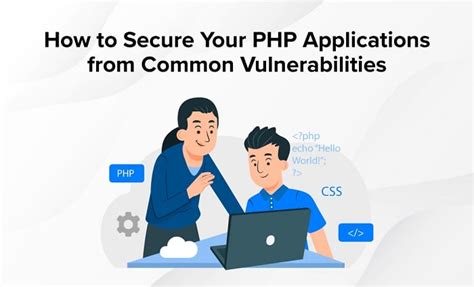 Protect Php Apps Secure Against Common Vulnerabilities