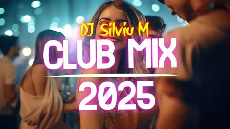 Music Mix 2025 Party Club Dance 2025 Best Remixes Of Popular Songs