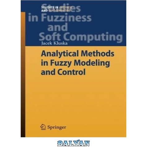 خرید و قیمت دانلود کتاب Analytical Methods In Fuzzy Modeling And Control ترب