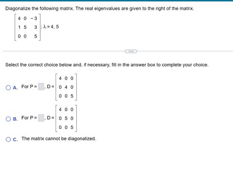solved diagonalize the following matrix the real