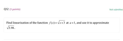solved 3 points not submitted find linearization of the