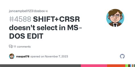 Shiftcrsr Doesnt Select In Ms Dos Edit · Issue 4588 · Joncampbell123dosbox X · Github
