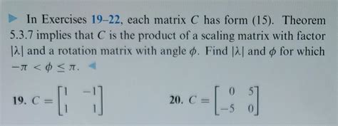 solved in exercises 19 22 each matrix c has form 15