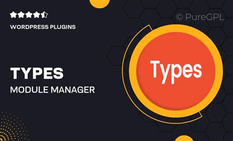 types module manager