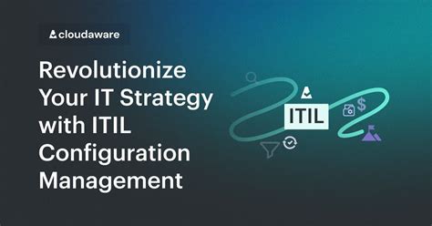 Itil Configuration Management Examples And Best Practices For 2025