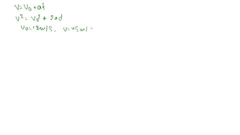 an object with an initial velocity of 12 m s accelerates uniformly