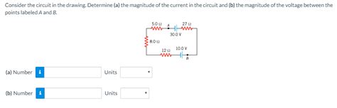 Solved Consider The Circuit In The Drawing Determine A