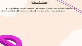Project Study Of Fourier Integrals PPTX