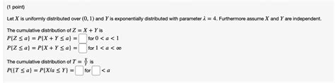 Let X Be Uniformly Distributed Over 0 1 And Y Be Exponentially