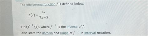 solved the one to one function f ﻿is defined