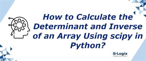 Python Sample Code For Find Determinant And Inverse Matrix S Logix
