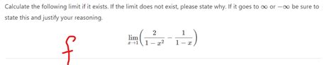 Solved Calculate The Following Limit If It Exists If The Chegg