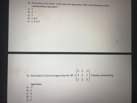 Solved 8 Given That A 3x3 Matrix A Has Only One Eigenvalue