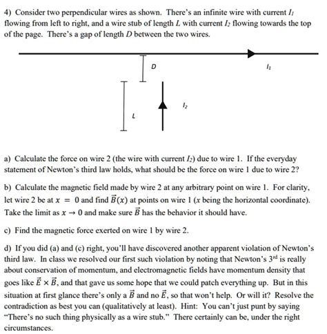 solved please answer all the parts 4 consider two perpendicular wires