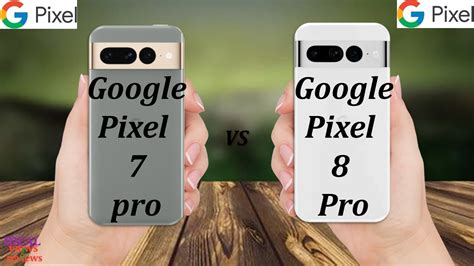 Google Pixel 7 Pro Vs Google Pixel 8 Pro YouTube