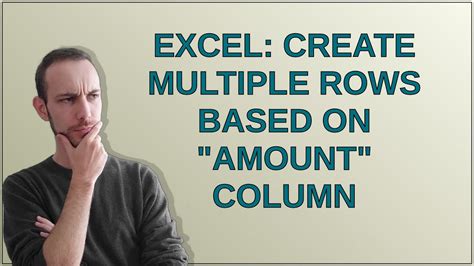 Excel: create multiple rows based on "amount" column - YouTube