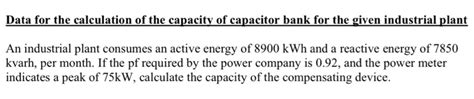 Solved Data For The Calculation Of The Capacity Of Capacitor Chegg Com