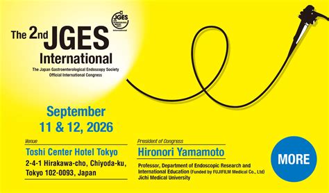 The 1st Jges International Japan Gastroenterological Endoscopy Society
