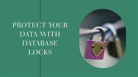 Database Locks The Silent Guardians Of Data Integrity