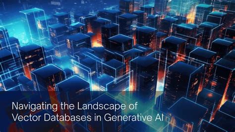 Vector Databases A Key Part Of Generative Ai Chitransh Naman Posted On The Topic Linkedin