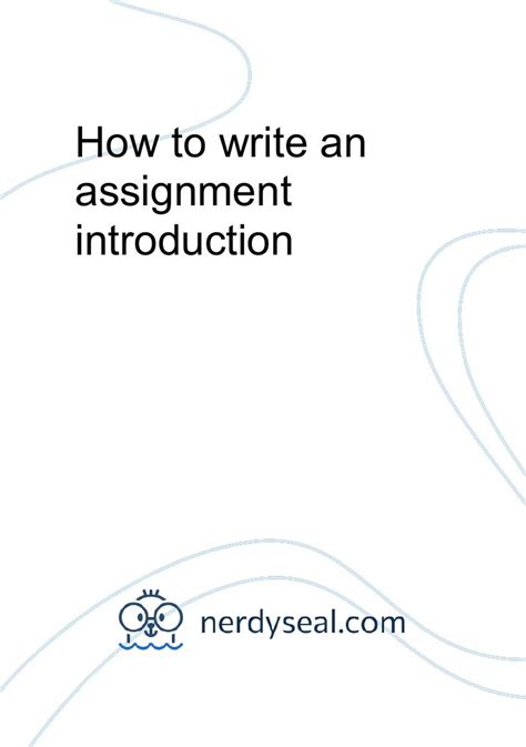 How To Write An Assignment Introduction 1024 Words Nerdyseal