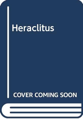Heraclitus Wheelwright Philip Ellis 9780313231421 Books