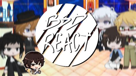 BSD REACT TO DAZAI FULL PART YouTube