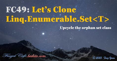 fc49 let s clone linq enumerable set