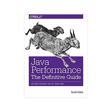 Java Performance The Definitive Guide By Scott Oaks Bd