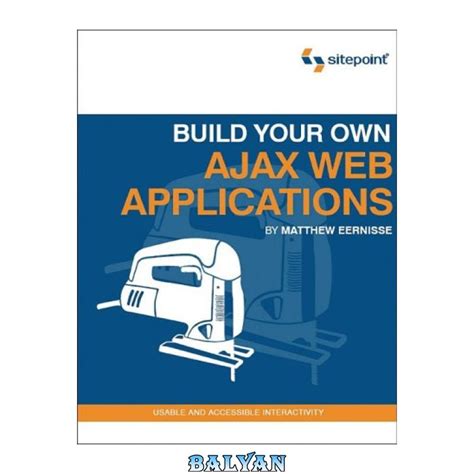برنامه های کاربردی وب Ajax خود را بسازید وبلاگ کتابخانه دیجیتال بلیان