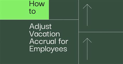 How To Correctly Adjust Vacation Accrual For Employees The Cfo Club
