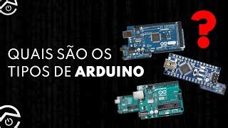 QUAL ARDUINO USAR CONHEÇA OS PRINCIPAIS MODELOS Doovi