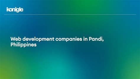 top 15 web development companies in pandi philippines for the year 2024