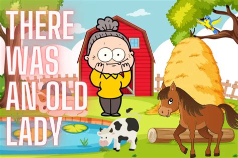 There Was An Old Lady Who Swallowed A Fly Nursery Rhyme Lyrics History
