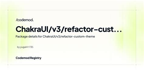 Chakrauiv3refactor Custom Theme Codemod Registry