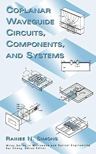 Coplanar Waveguide Circuits Components And Systems Simons Rainee N