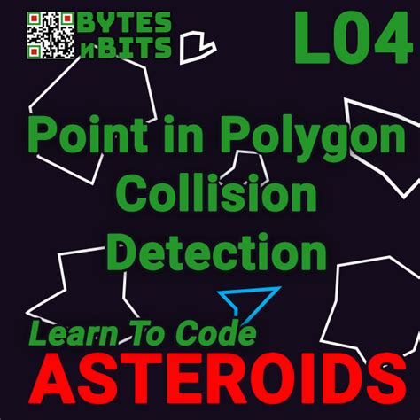 Learn To Code Asteroids Lesson 4 Point In Polygon Collision