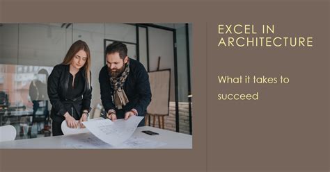 2025 What It Takes To Excel In The World Of Architecture Archova Visuals