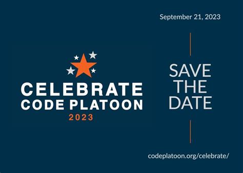 Save The Date And Join Us At Celebrate Code Platoon 2023 Our Annual