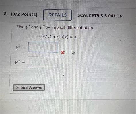 Solved Find Y′ And Y′′ By Implicit Differentiation