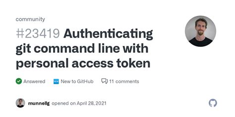 Authenticating Git Command Line With Personal Access Token Community Discussion 23419 GitHub