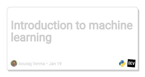introduction to machine learning r devto
