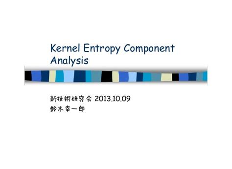 kernel entropy component analysis