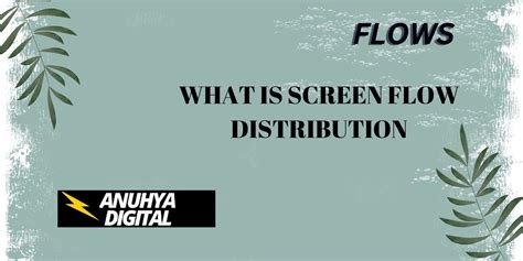 What Is Screen Flow Distribution Learn Salesforce With Anuhya Digital