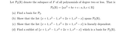 solved p2 r {ax2 bx c a b c∈r} a find a basis for p2 b