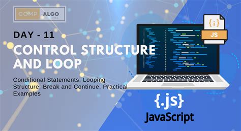Mastering Control Structures And Loops In Javascript Day 11